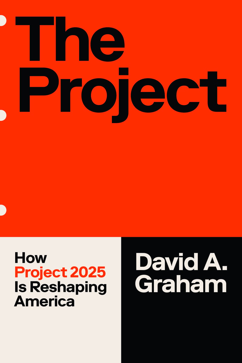 The Project: How Project 2025 Is Reshaping America – BOOK/SHOP, etc.